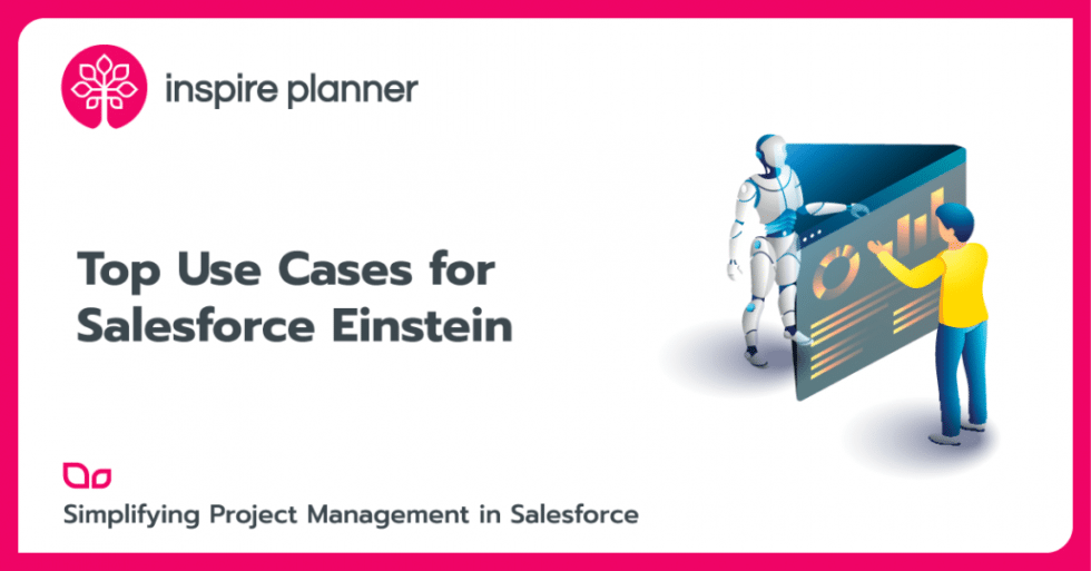 Top Use Cases for Salesforce Einstein - Inspire Planner
