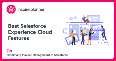 Best Salesforce Experience Cloud Features - Inspire Planner